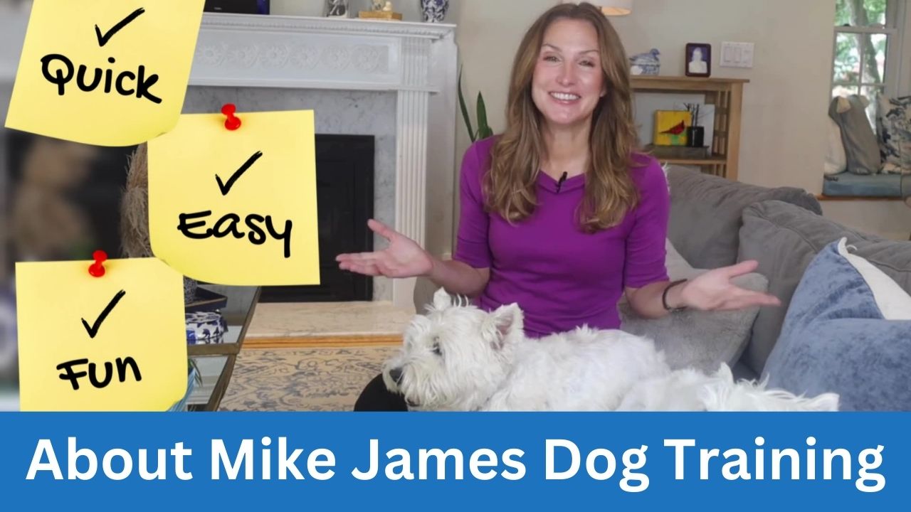 Mike James Dog Training: Simple Tricks To Train Your Dog Fast!